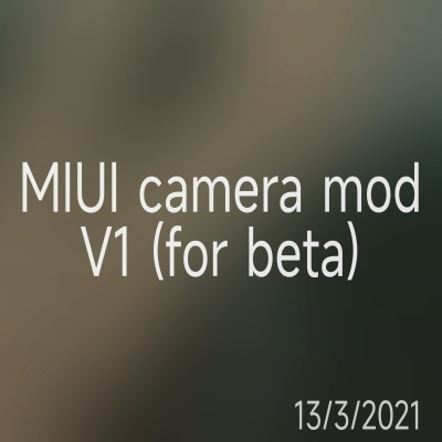 MIUI 12 camera mod V1 for beta - KDE Store