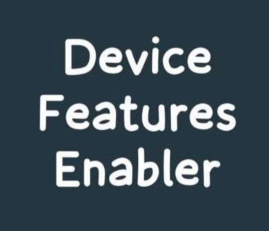 Device Features Enabler Magisk Module - KDE Store